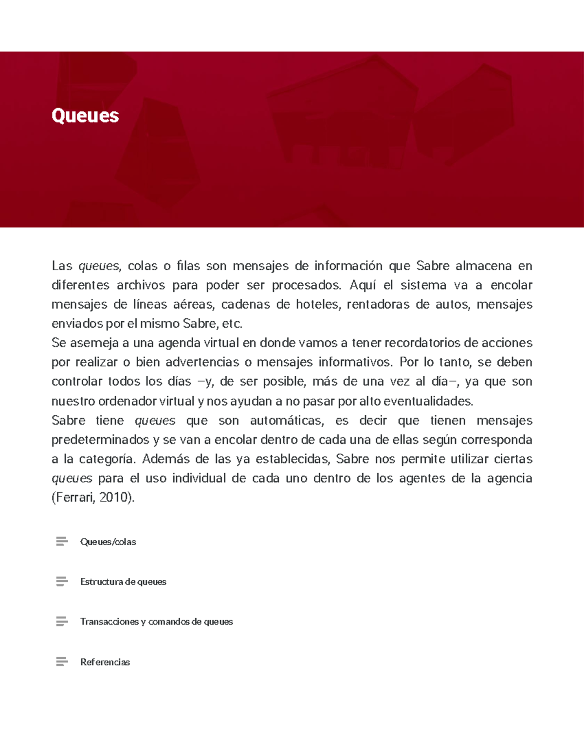 Módulo 4 - Lectura 4: Estructura y Funciones de las Queues en Sabre ...