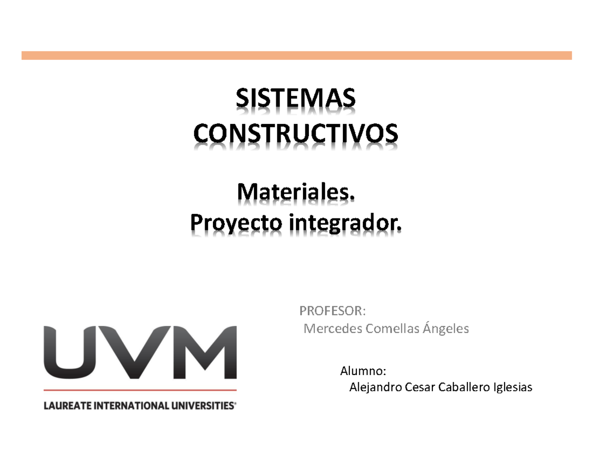 Lista DE Materiales - Sistemas constructivos - . Alumno: Alejandro Cesar Caballero Iglesias ...