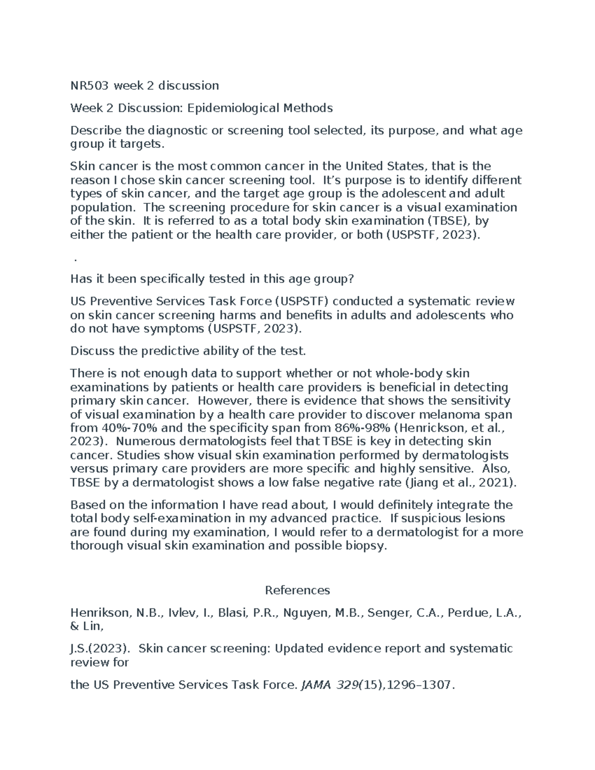 NR503 Week 2 Discussion: Skin Cancer Screening Methods and Outcomes - Studocu