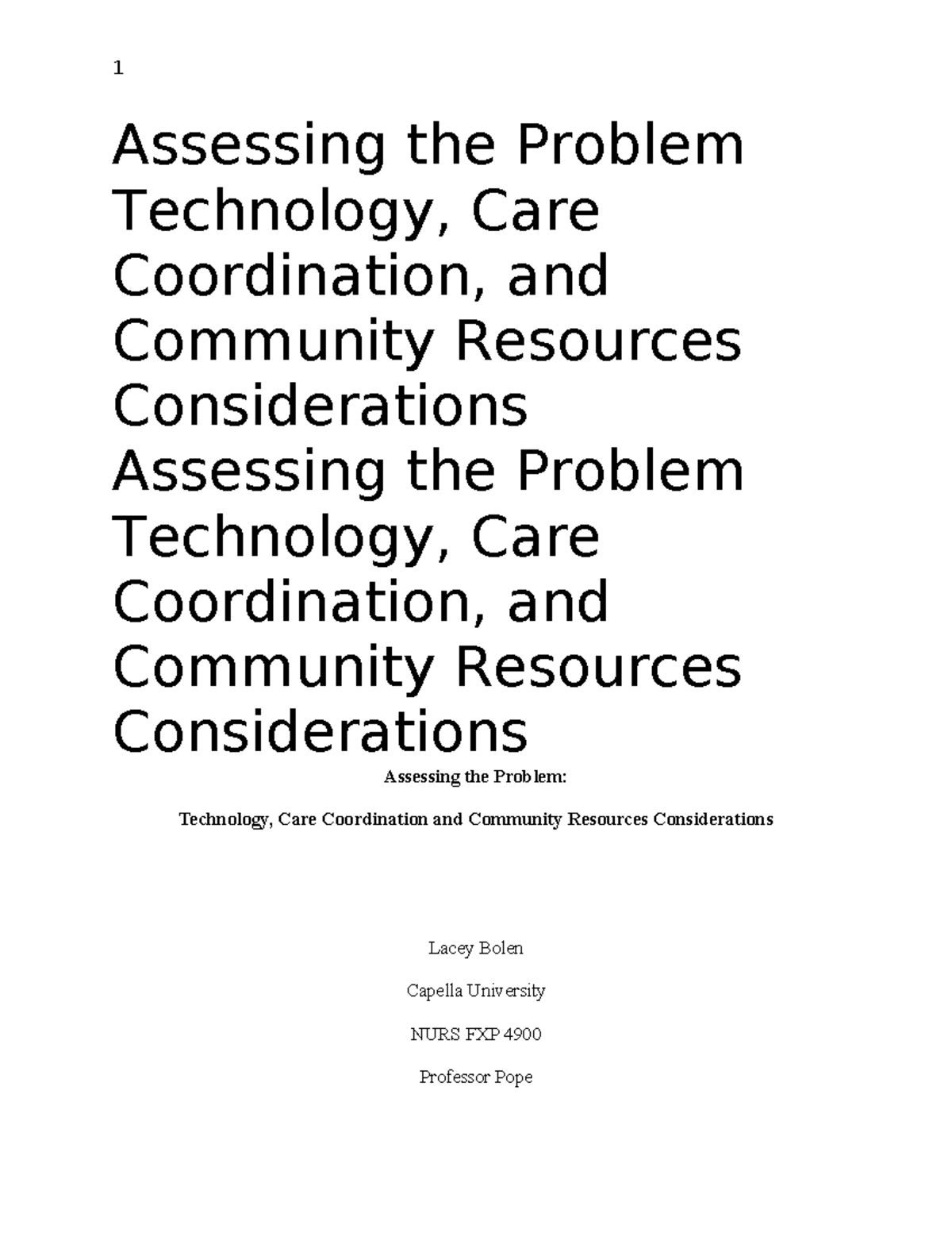 NURS FXP 4900: Assessing Technology and Community Resources for ...