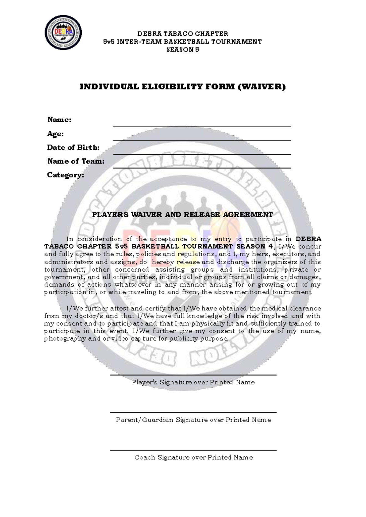 DEBRA TABACO CHAPTER 5v5 BASKETBALL TOURNAMENT SEASON 5 WAIVER FORM ...