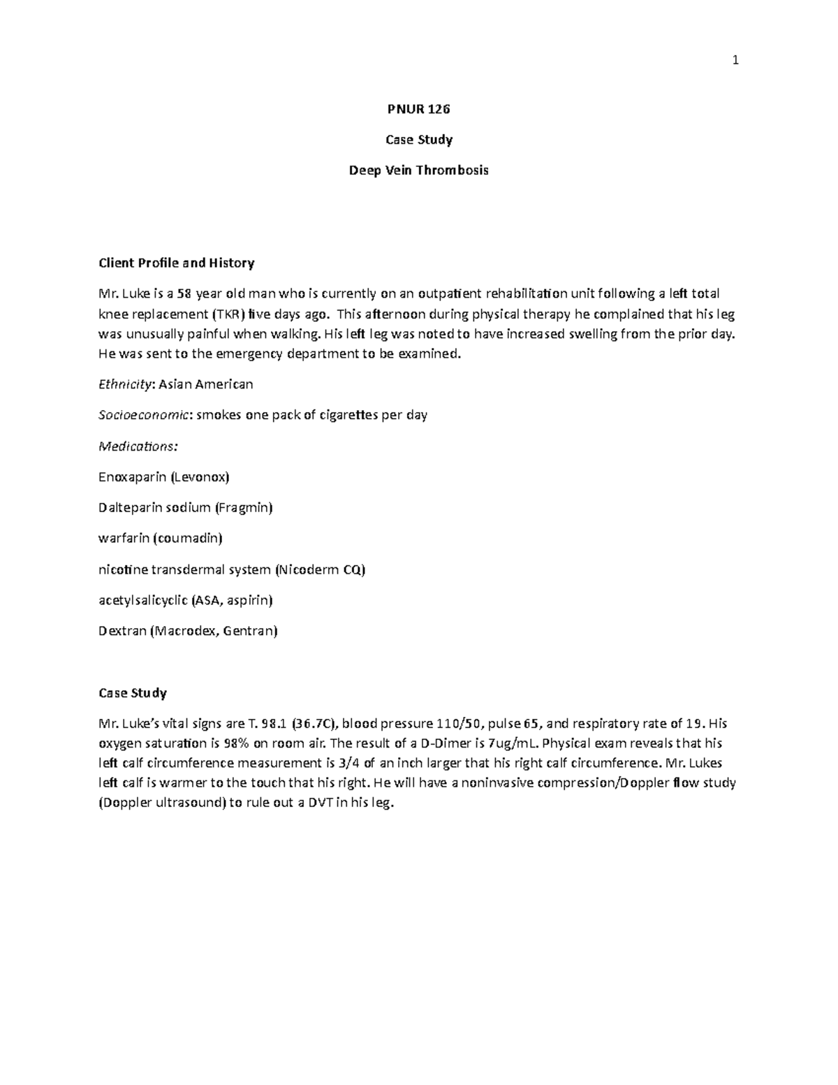 DVT case study clinical practice part 2 day 1 - PNUR 126 Case Study ...