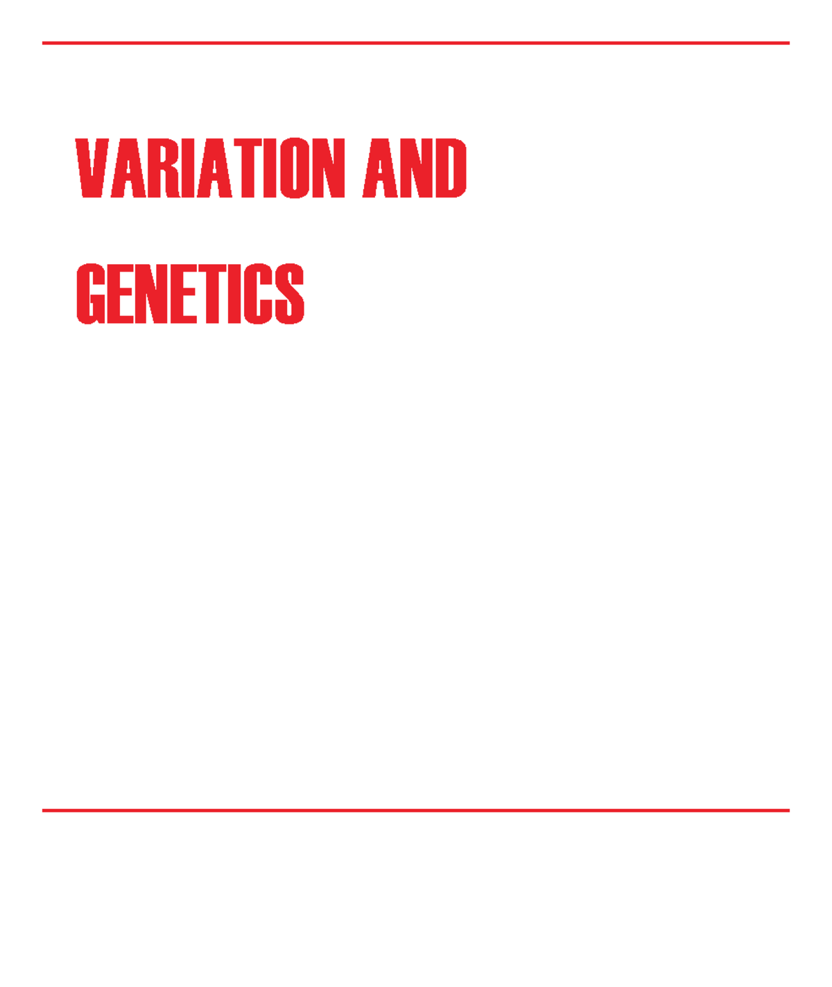 Grade 12 LIFE Sciences Variation and genetics - VARIATION AND GENETICS ...