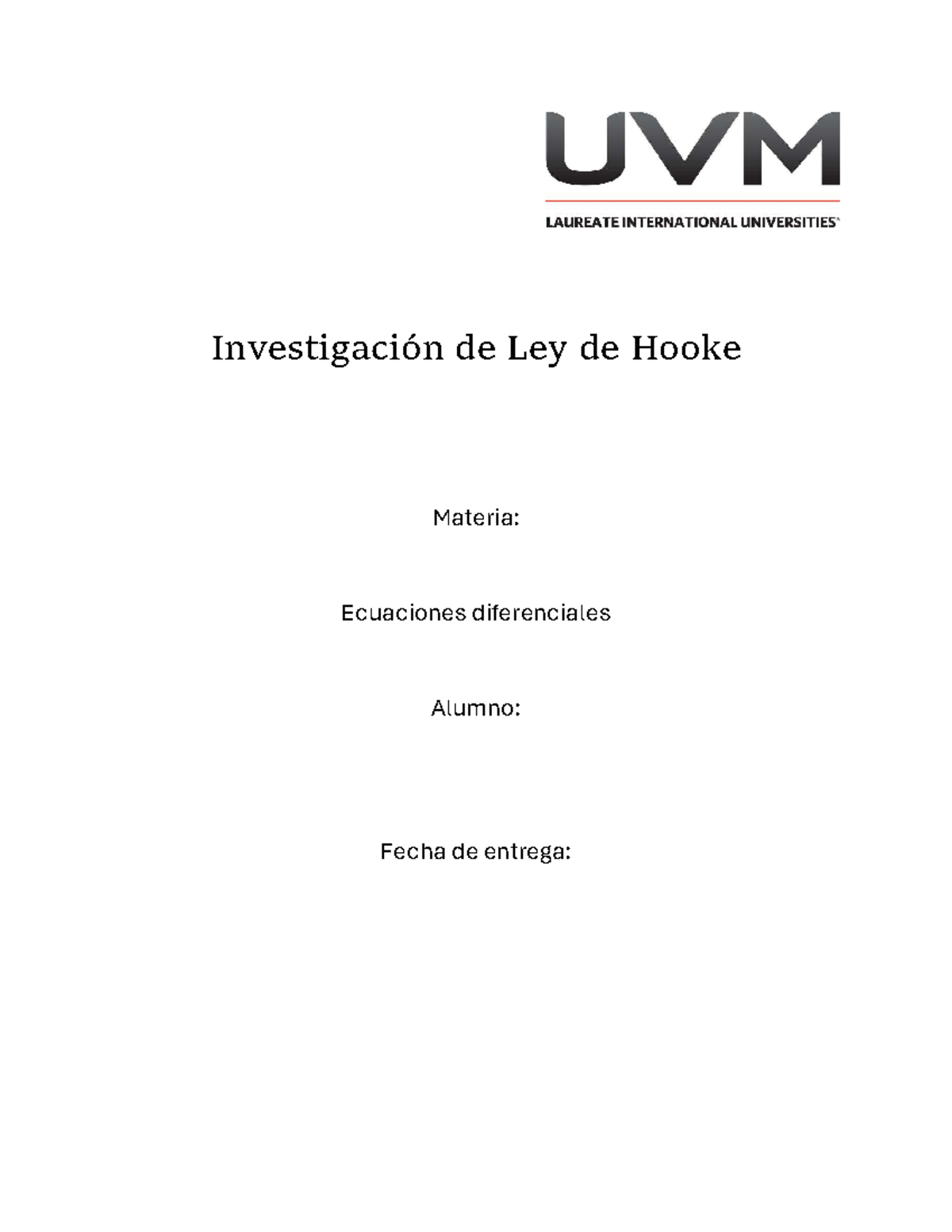 Resumen de la Ley de Hooke - Ecuaciones Diferenciales - Studocu