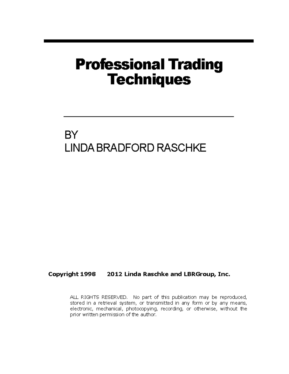 Linda Bradford Raschke - Advanced Trading Techniques Manual (2012 ...