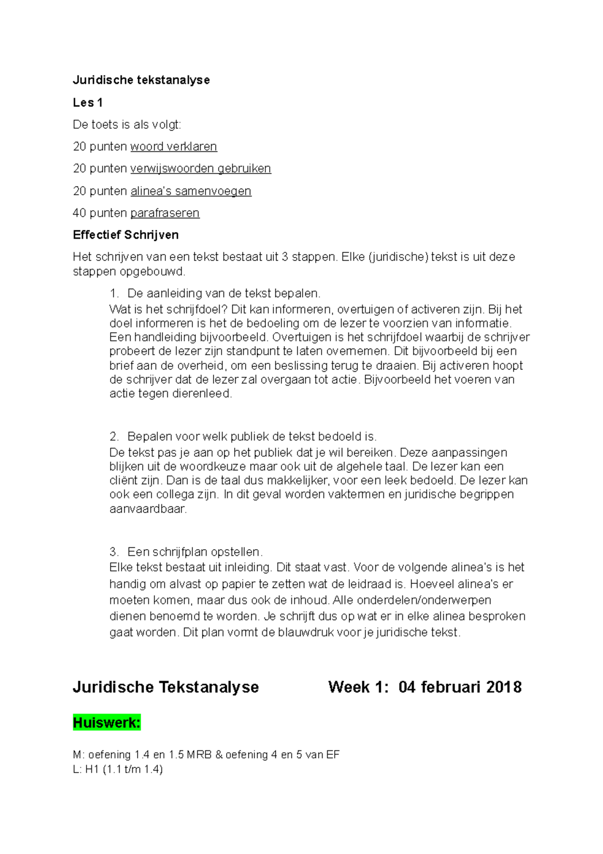 Juridische tekstanalyse - Elke (juridstappen opgebouwd. ische) tekst is ...