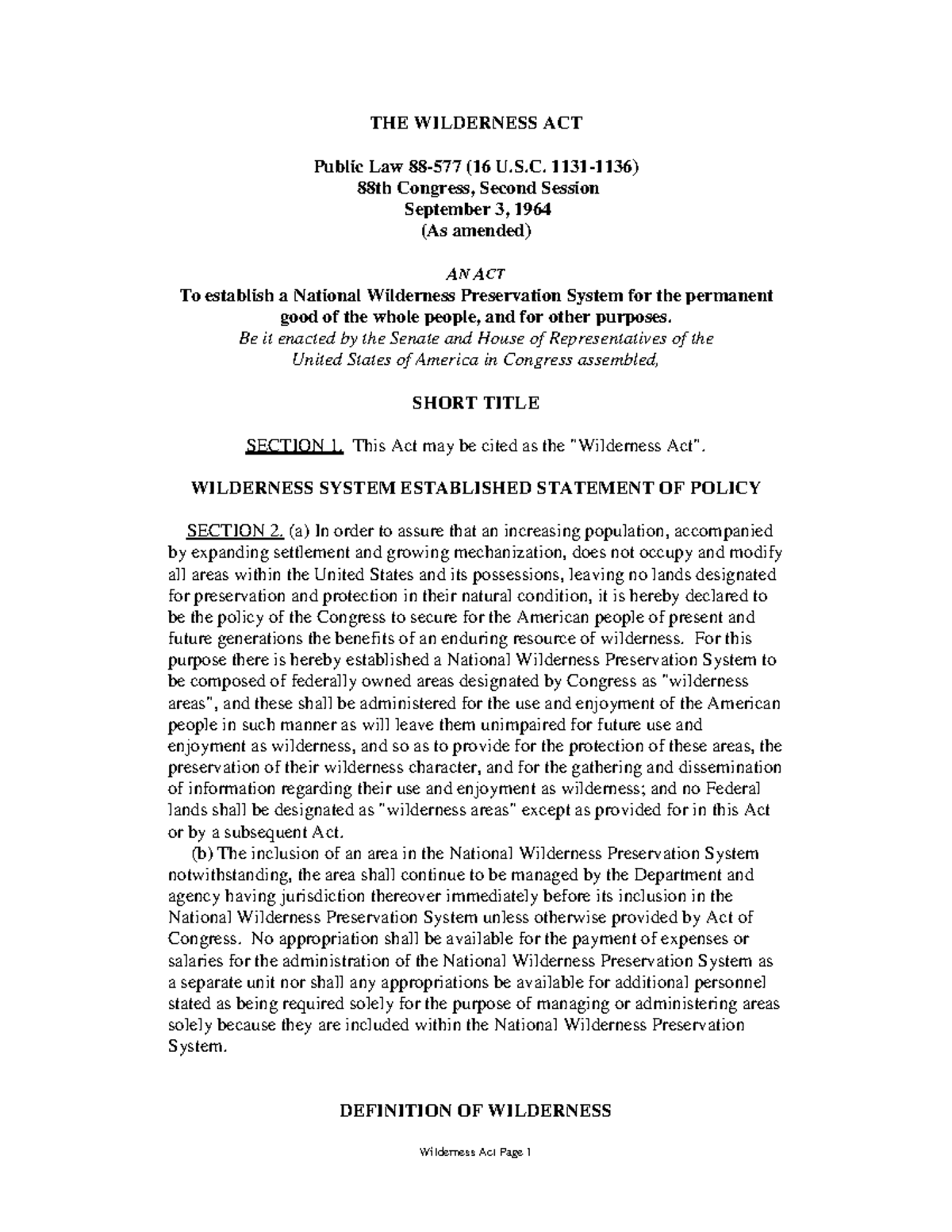 Wilderness Act of 1964 - Establishing the National Preservation System ...
