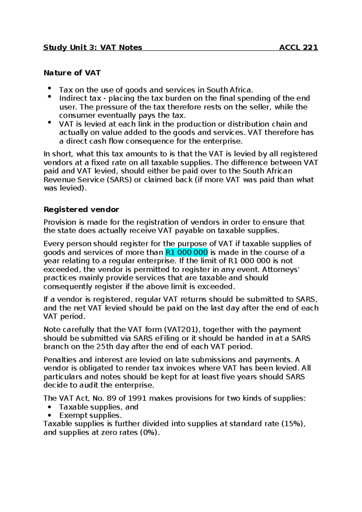 SU 3 Notes - Study Unit 3: VAT Notes ACCL 221 Nature of VAT Tax on the ...