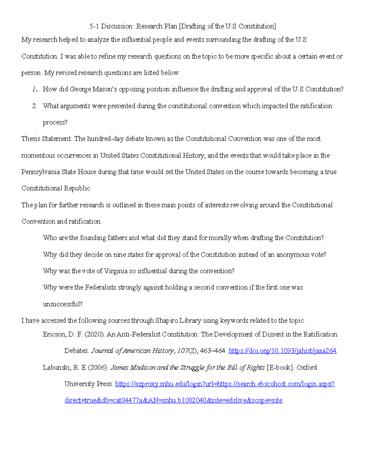 HIS100 5-1 Discussion - 5-1 Discussion: Research Plan [Drafting of the ...