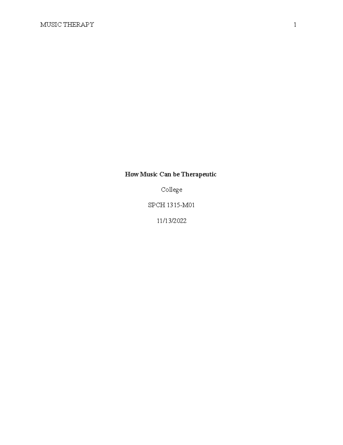 SPCH 1315-M Persuasive Speech Outline: The Benefits of Music Therapy ...