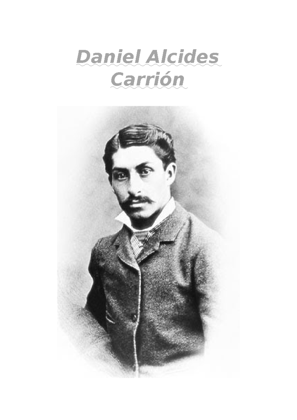 Daniel Alcides Carrión imagen - lenguaje - Daniel Alcides Carrión - Studocu