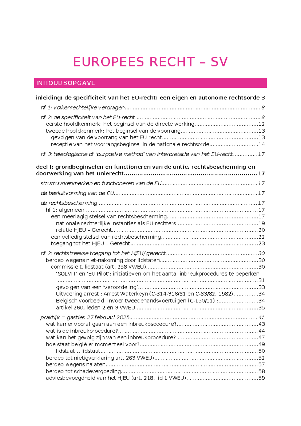 EUROPEES RECHT SV: INHOUDSOPGAVE EN ANALYSE VAN DE RECHTSORDE - Studocu
