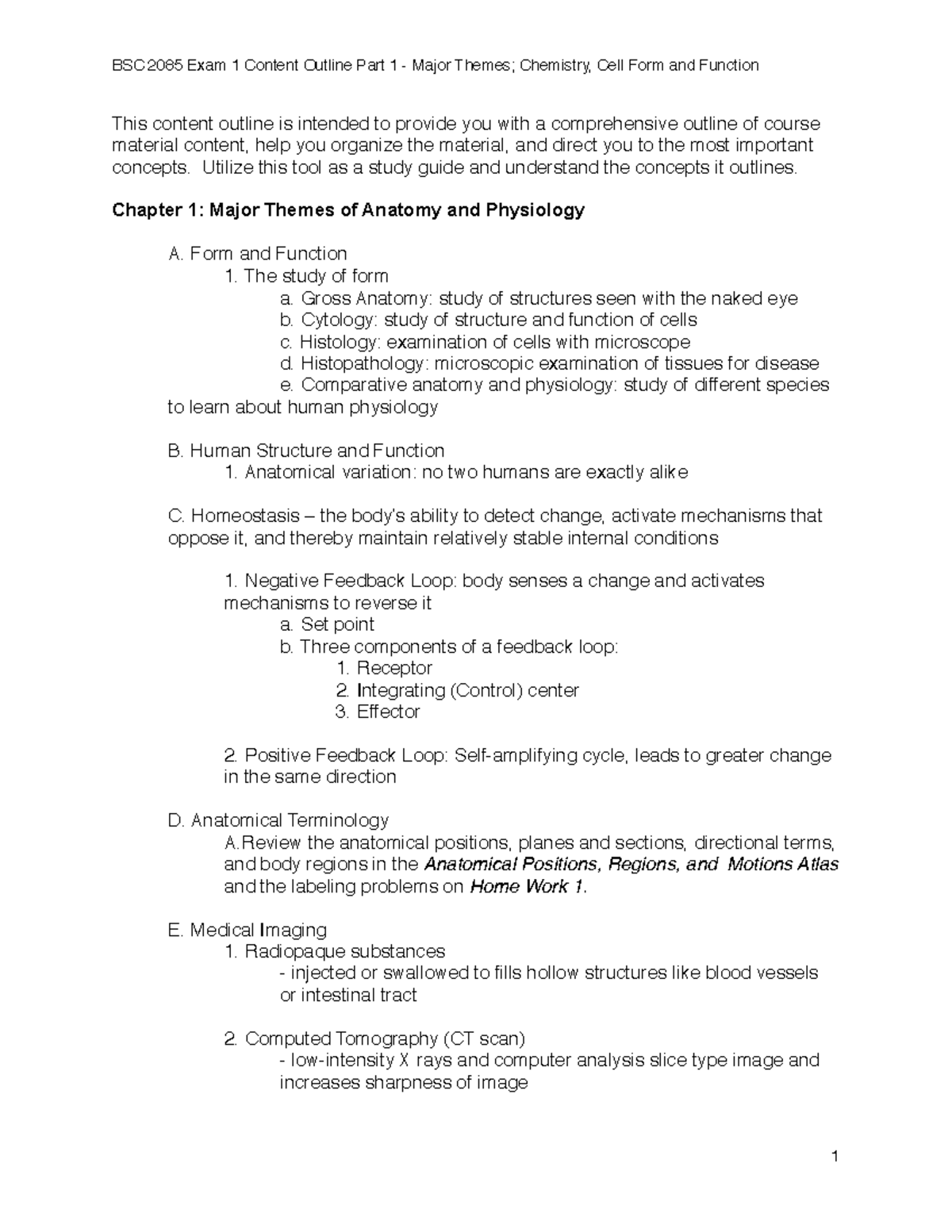 Exam 1 Content Outline Part 1- Major Themes; Cell Form and Function - This content outline is ...
