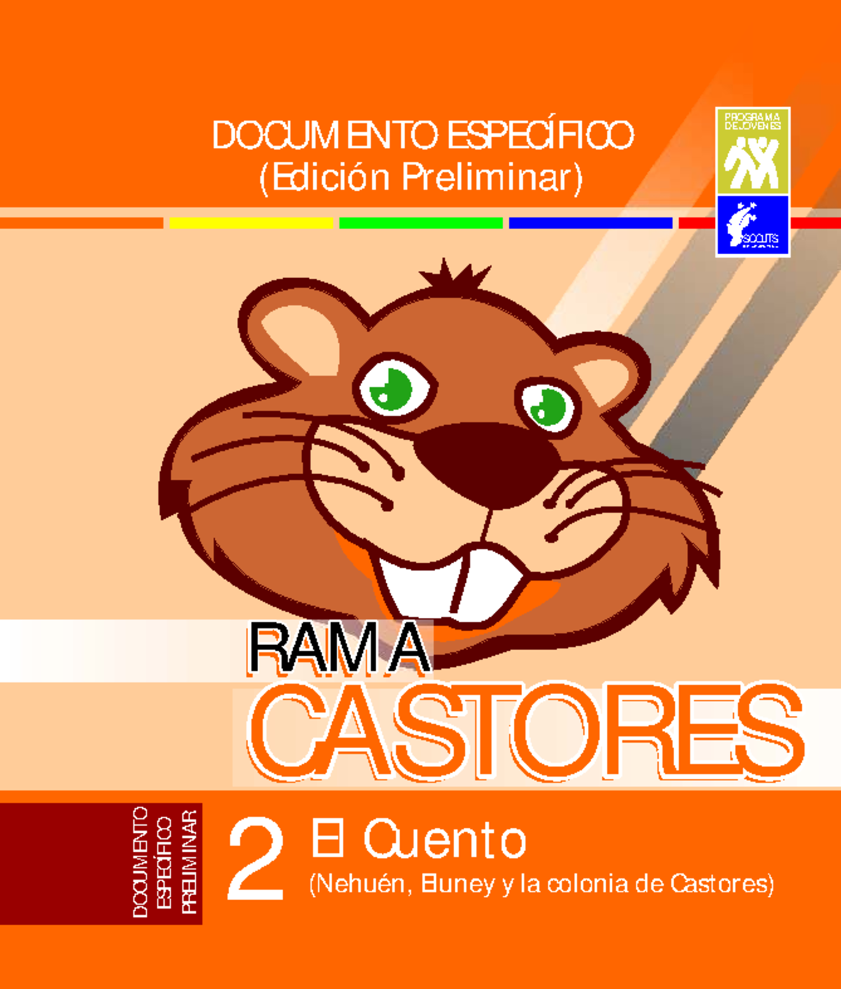 Cuento Infantil: Nehuén, Eluney y la Colonia de Castores (RAM-2023) - Studocu