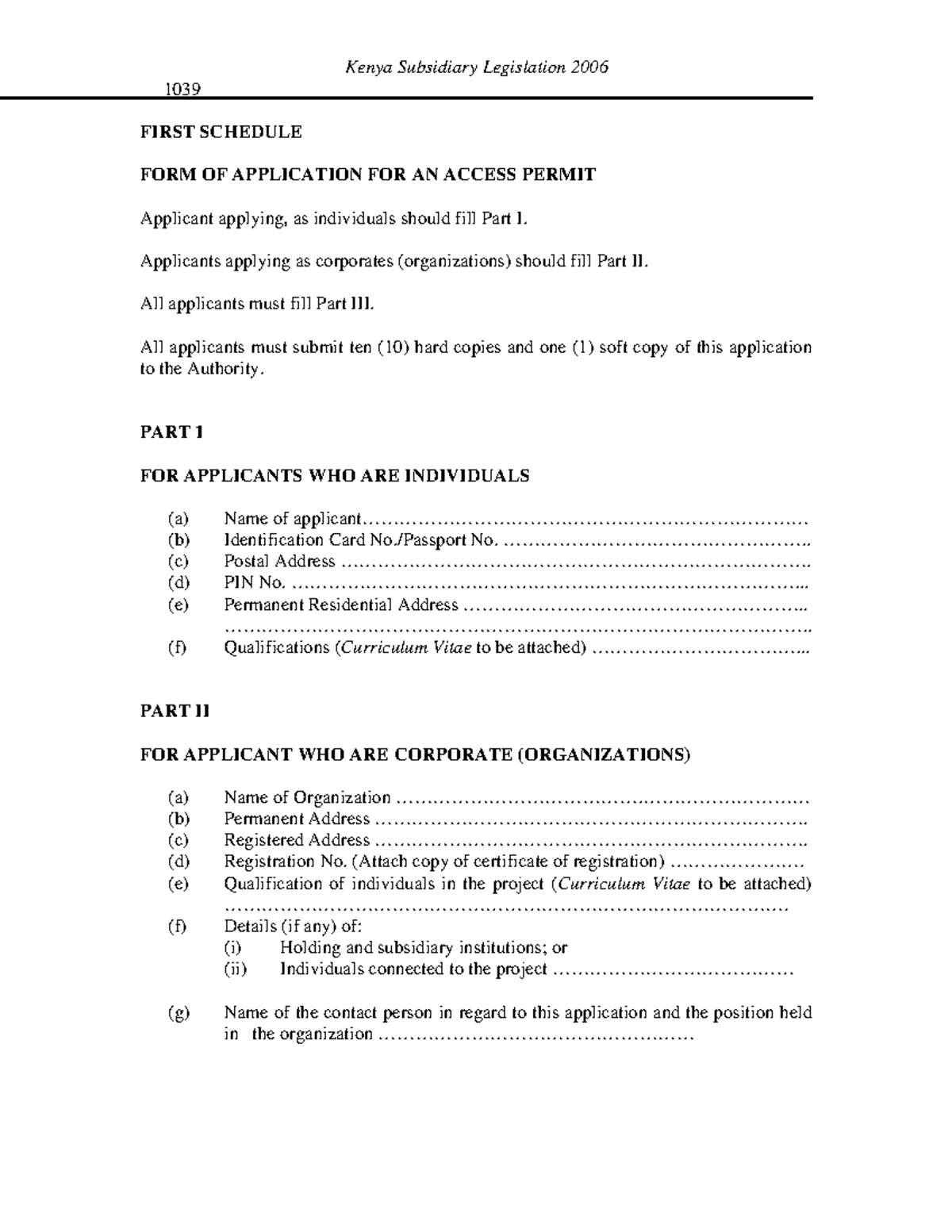 Kenya Subsidiary Legislation 2006: Access Permit Application Form - Studocu