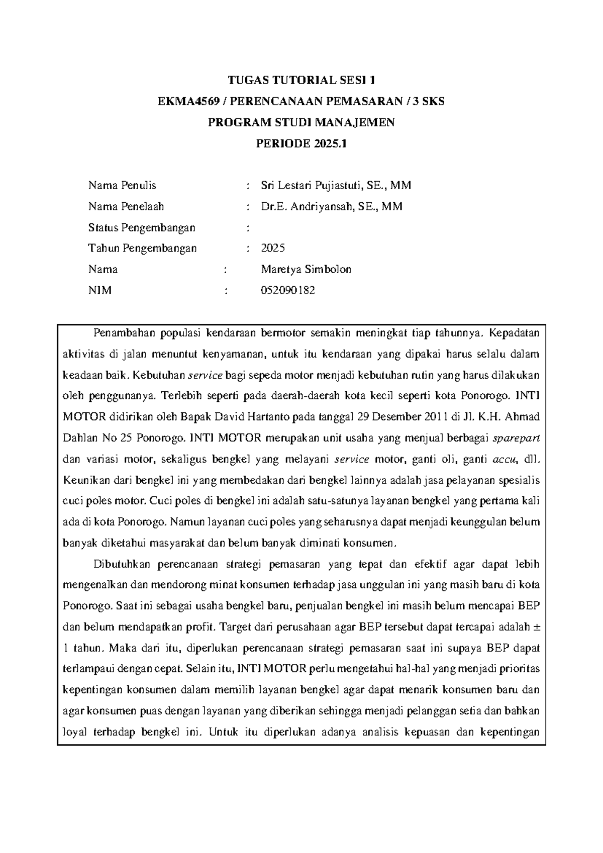 Strategi Pemasaran INTI MOTOR di EKMA4569: Tugas 1 Analisis dan Rencana - Studocu