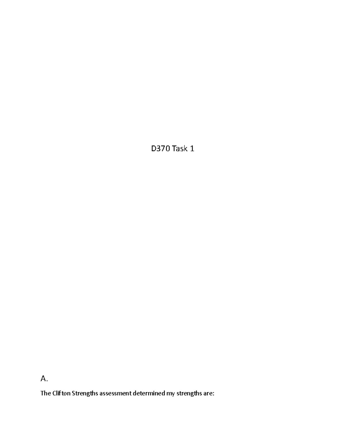 D370 Task 1 - My Clifton Strengths and Leadership Goals Report - Studocu