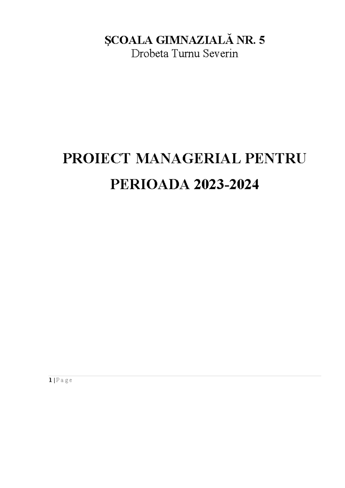 Plan managerial pentru Şcoala Gimnazială Nr. 5 Drobeta Turnu Severin ...
