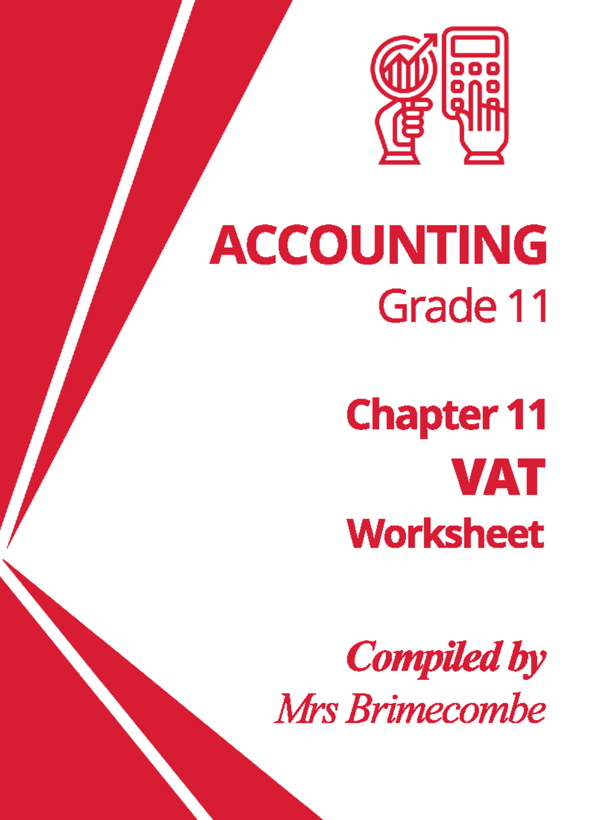 Grade 11 Accounting: Chapter 11 VAT Worksheet Compilation - Studocu