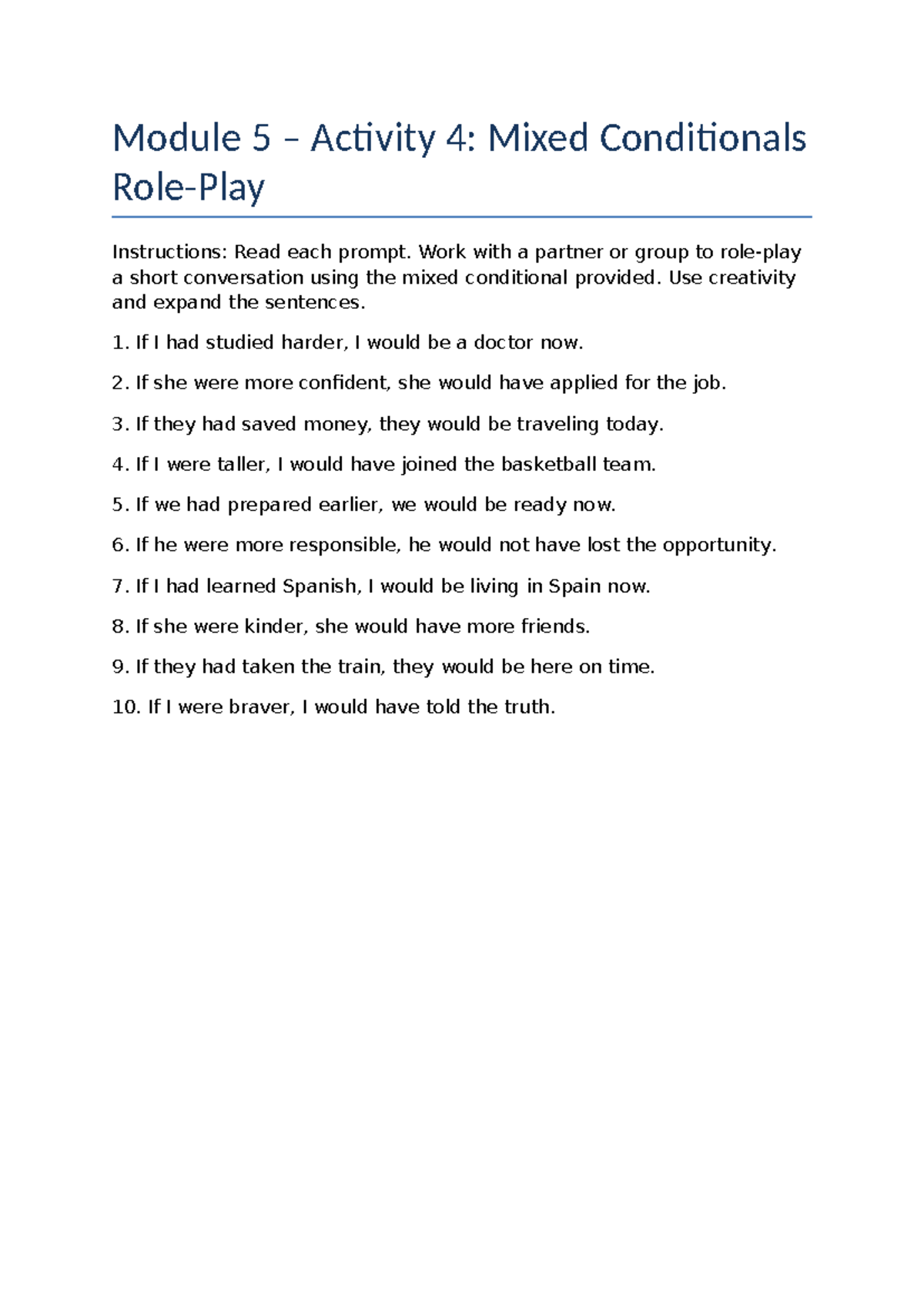 Activity Module 5: Mixed Conditionals Role Play Instructions - Studocu