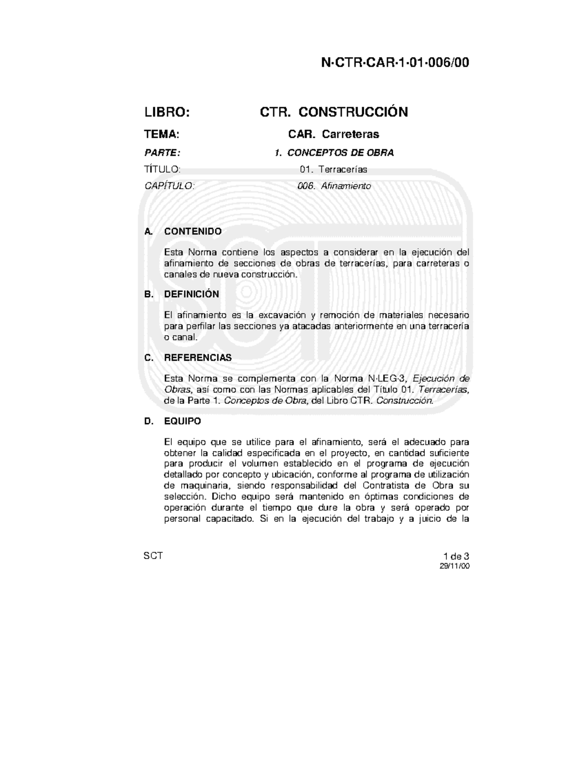 Norma SICT N CTR CAR 1 01 006 00: Afinamiento en Terracerías - Studocu