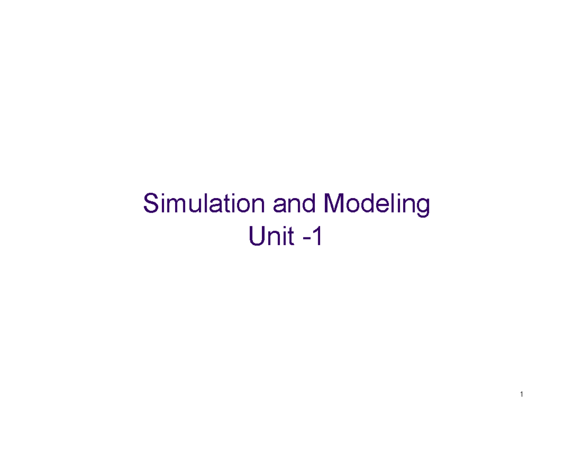 Simulation and Modeling: Chapter 1 Notes for Course Code 101 - Studocu