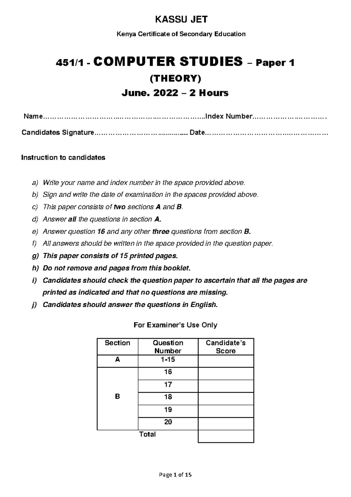 KASSU JET KCSE COMPUTER STUDIES Paper 1 (THEORY) June 2022 Questions ...