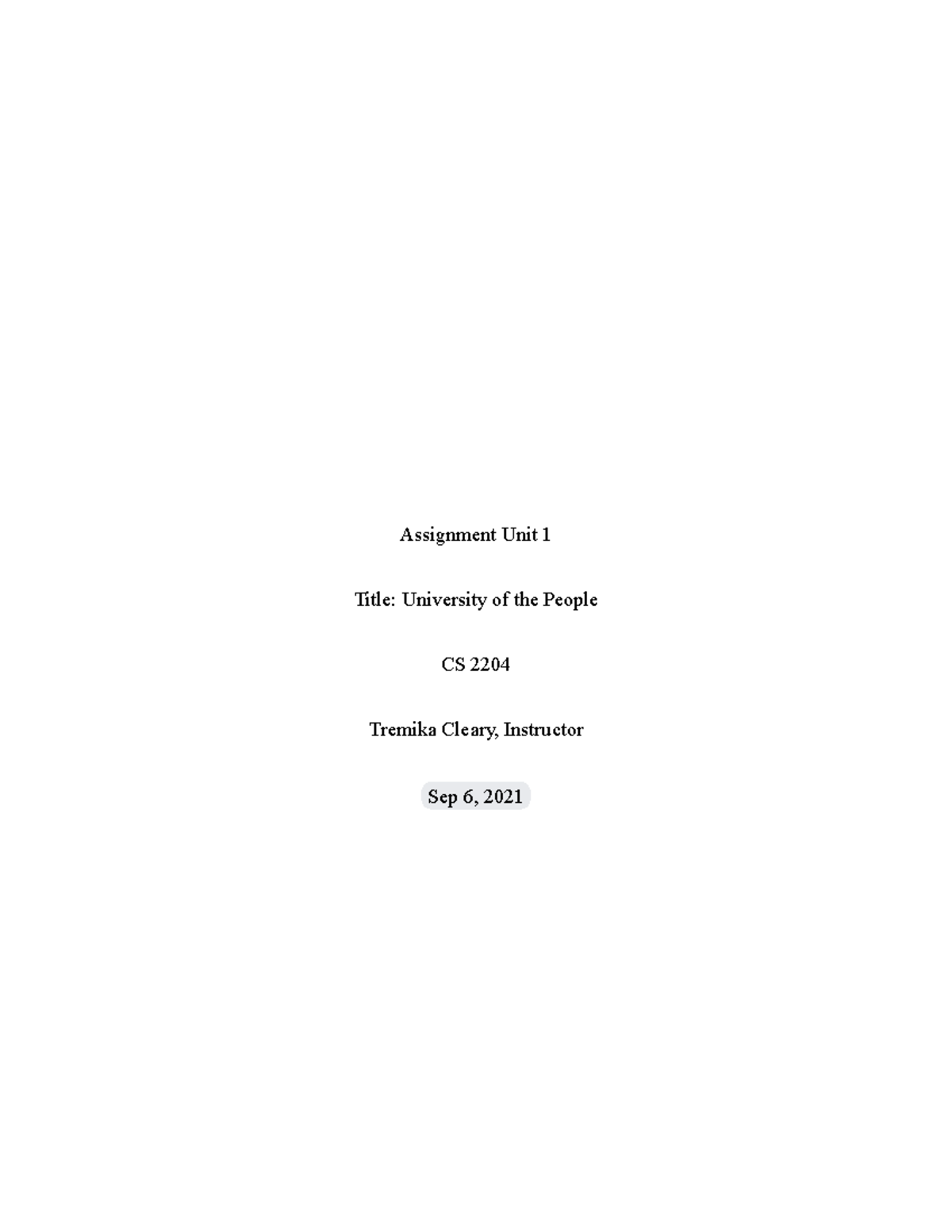 Connection-Oriented and Connectionless - Assignment Unit 1 Title: University of the People CS ...