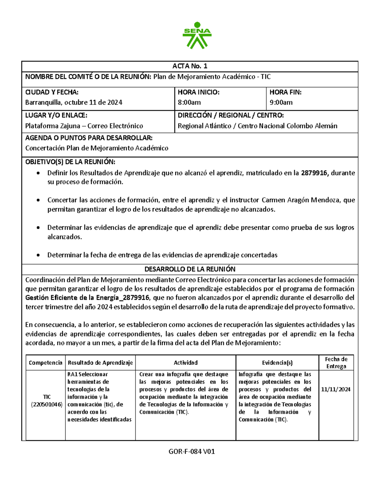 Actividades Pendientes TIC - GOR-F- 084 V0 1 ACTA No. 1 NOMBRE DEL ...