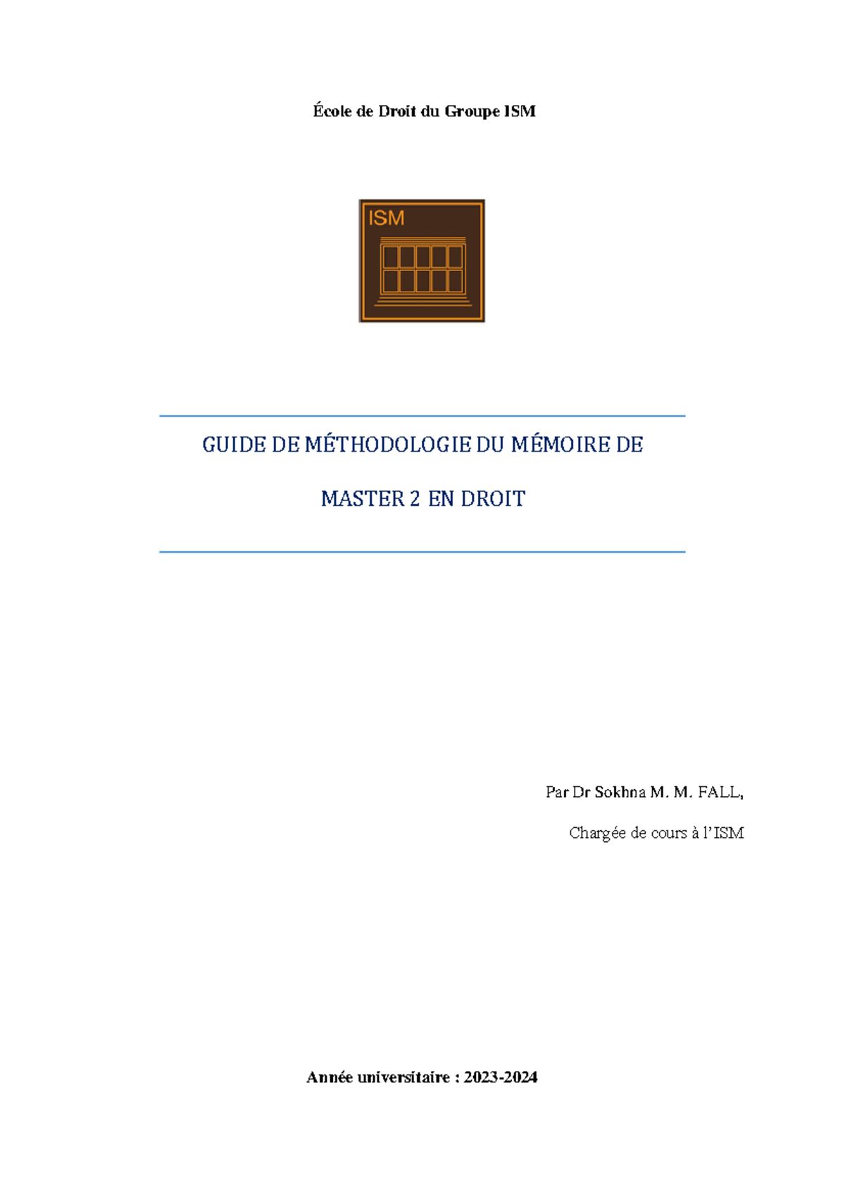 Guide de Méthodologie du Mémoire en Master 2 Droit - Dr FALL - Studocu
