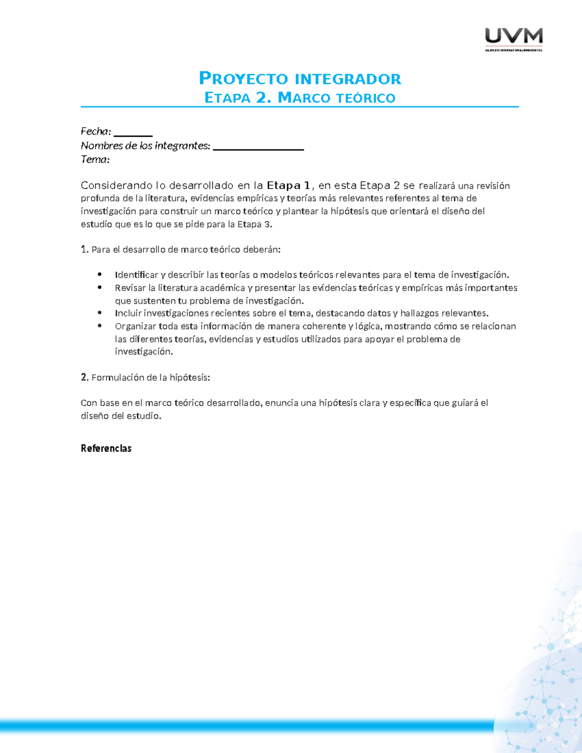 Actividad 6. Proyecto integrador etapa 2 - PROYECTO INTEGRADOR ETAPA 2. MARCO TEÓRICO Fecha ...