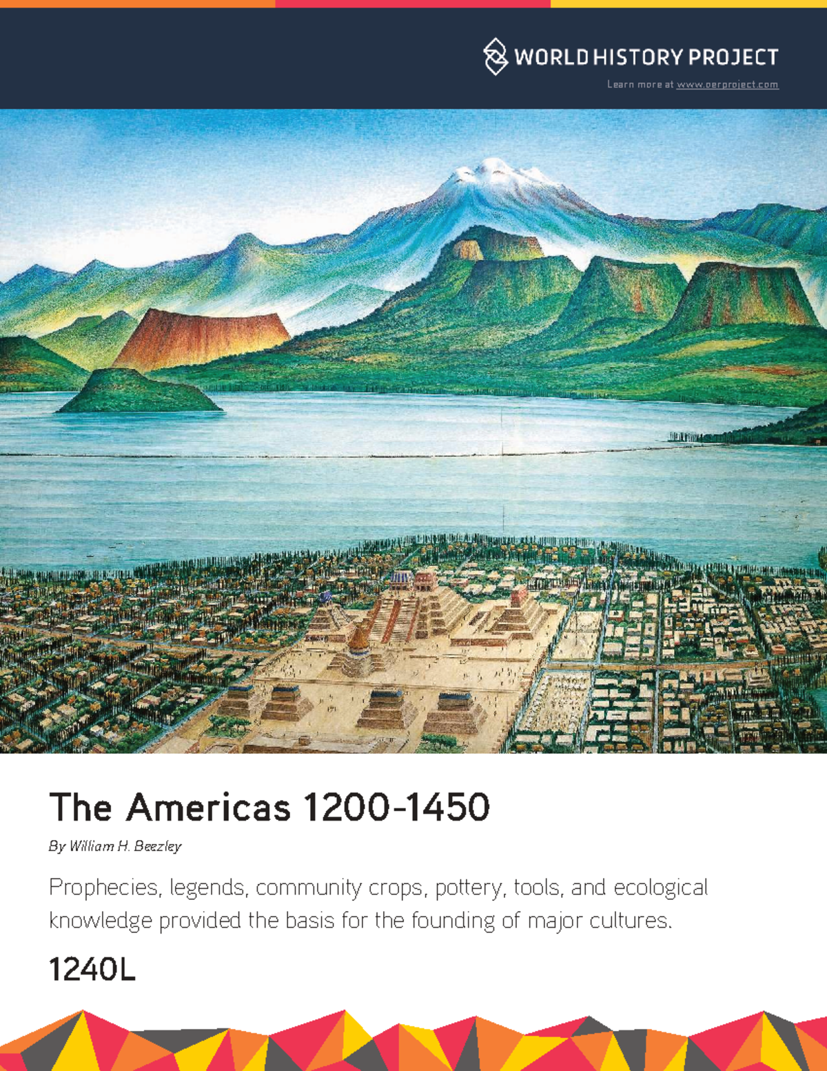 The Americas 1200-1450: Cultures, Empires, and Societal Developments ...