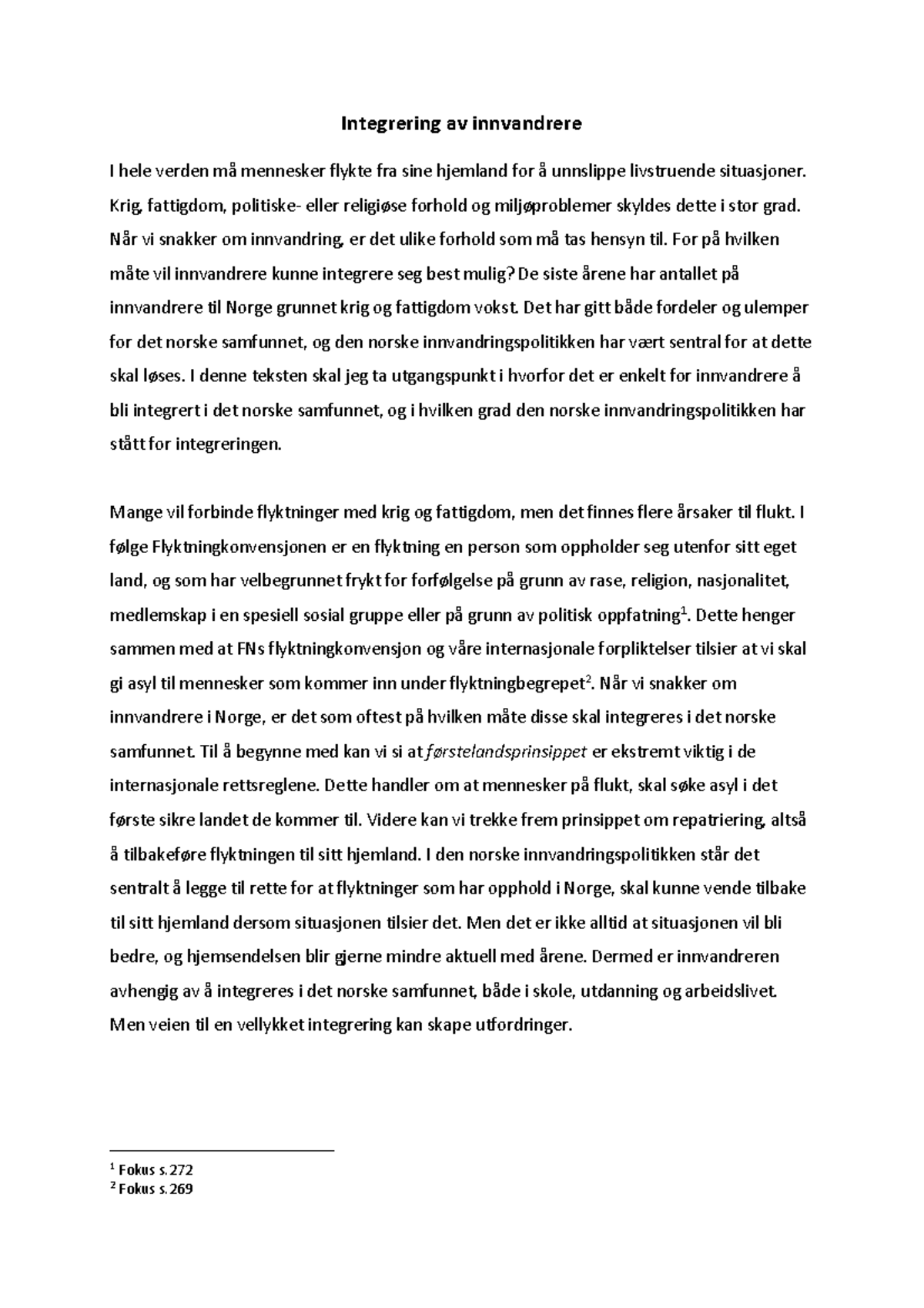 Integrering av innvandrere i Norge: Utfordringer og muligheter - Studocu