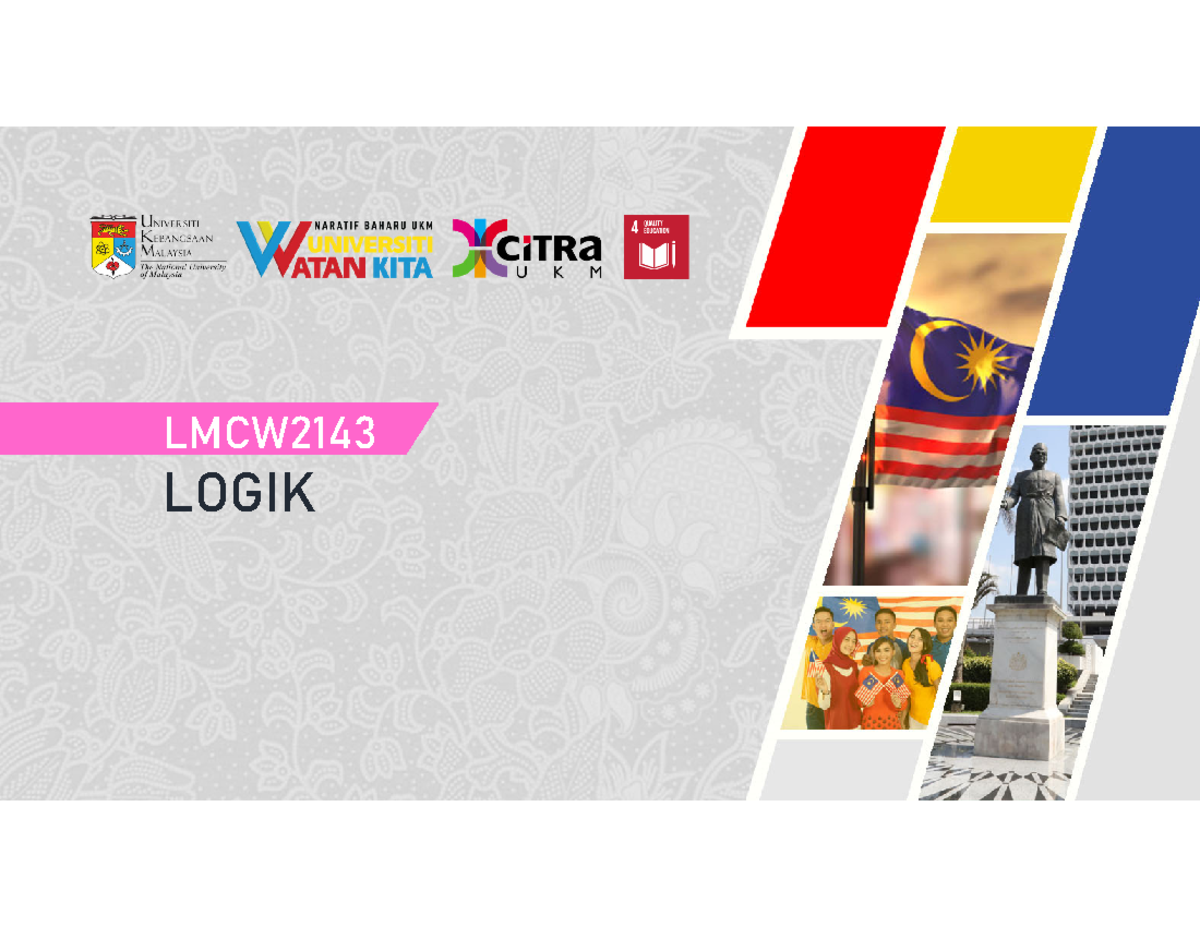 FIS 5 Final Logik - LECTURE - LMCW2143LOGIK FALSAFAH ISU SEMASA ...