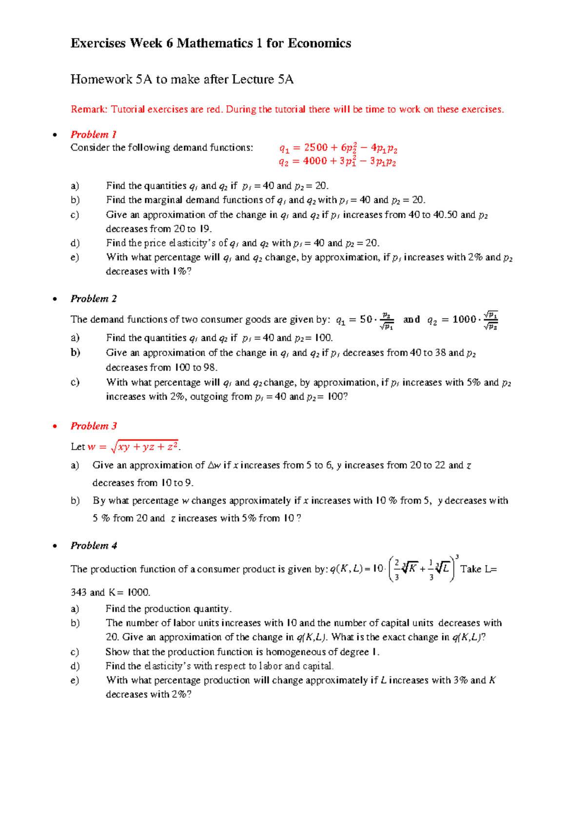 Homework and Tutorial Exercises Week 6 Mathematics 1 for Economics ...