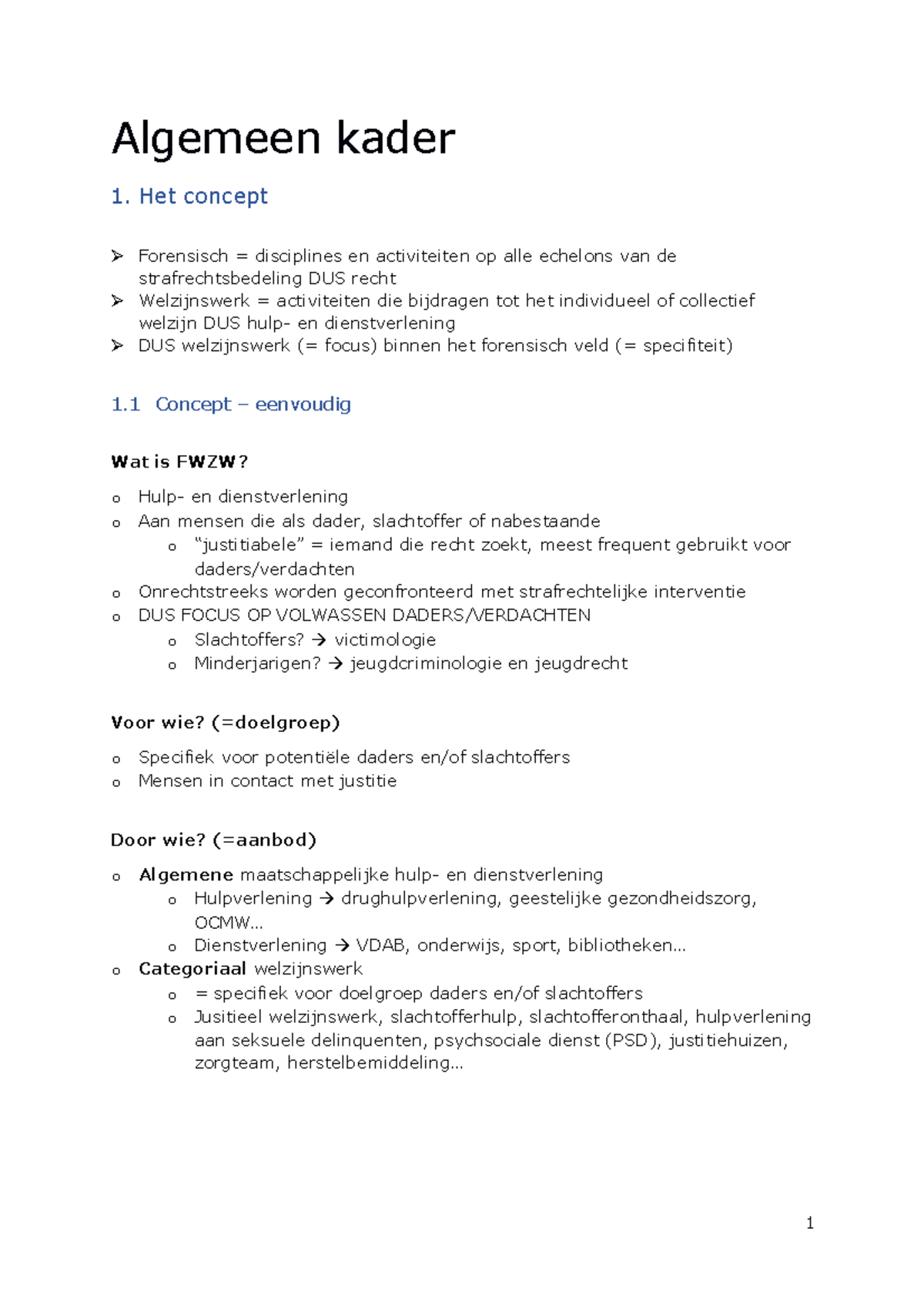 Samenvatting Forensisch welzijnswerk - Algemeen kader 1. Het concept ...