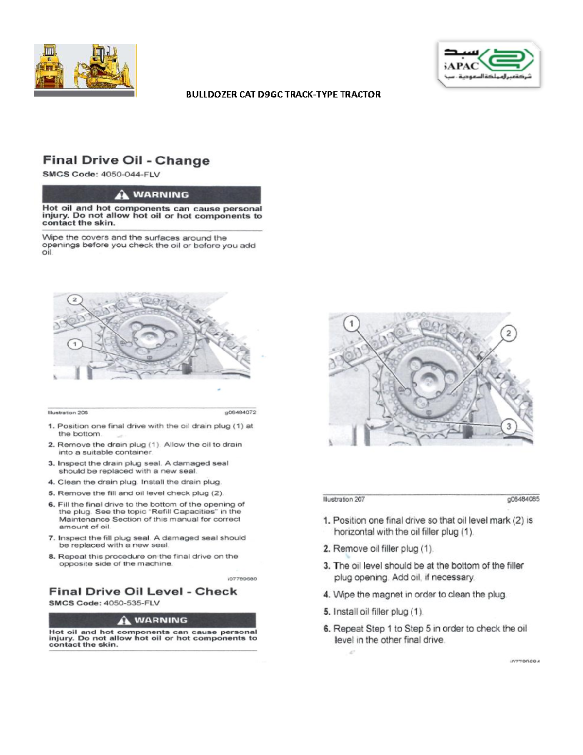 SAPAC CAT D9GC Final Drive Oil Change Procedure - Studocu