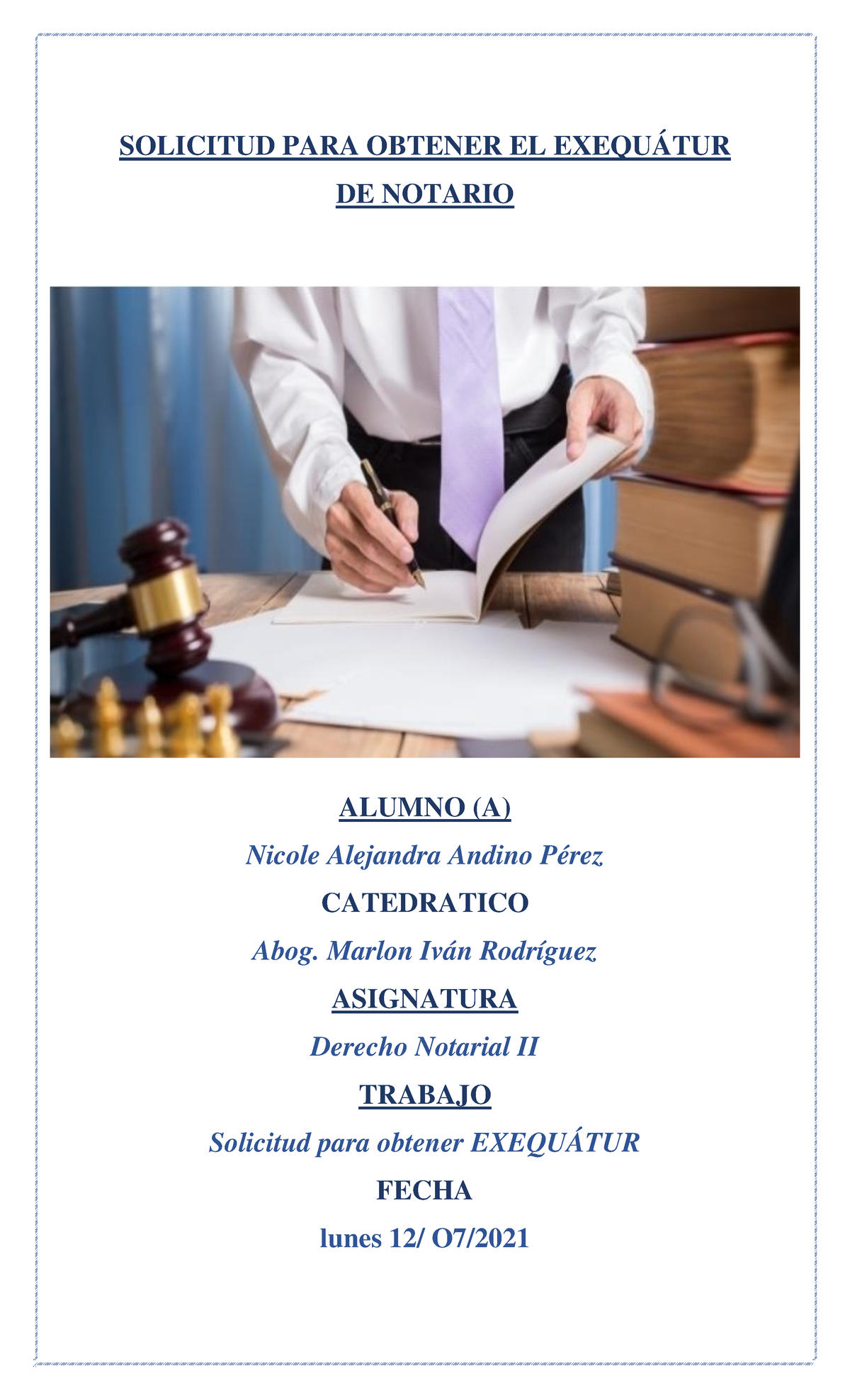 Solicitud de Exequatur para Notario - Derecho Notarial II - Nicole ...