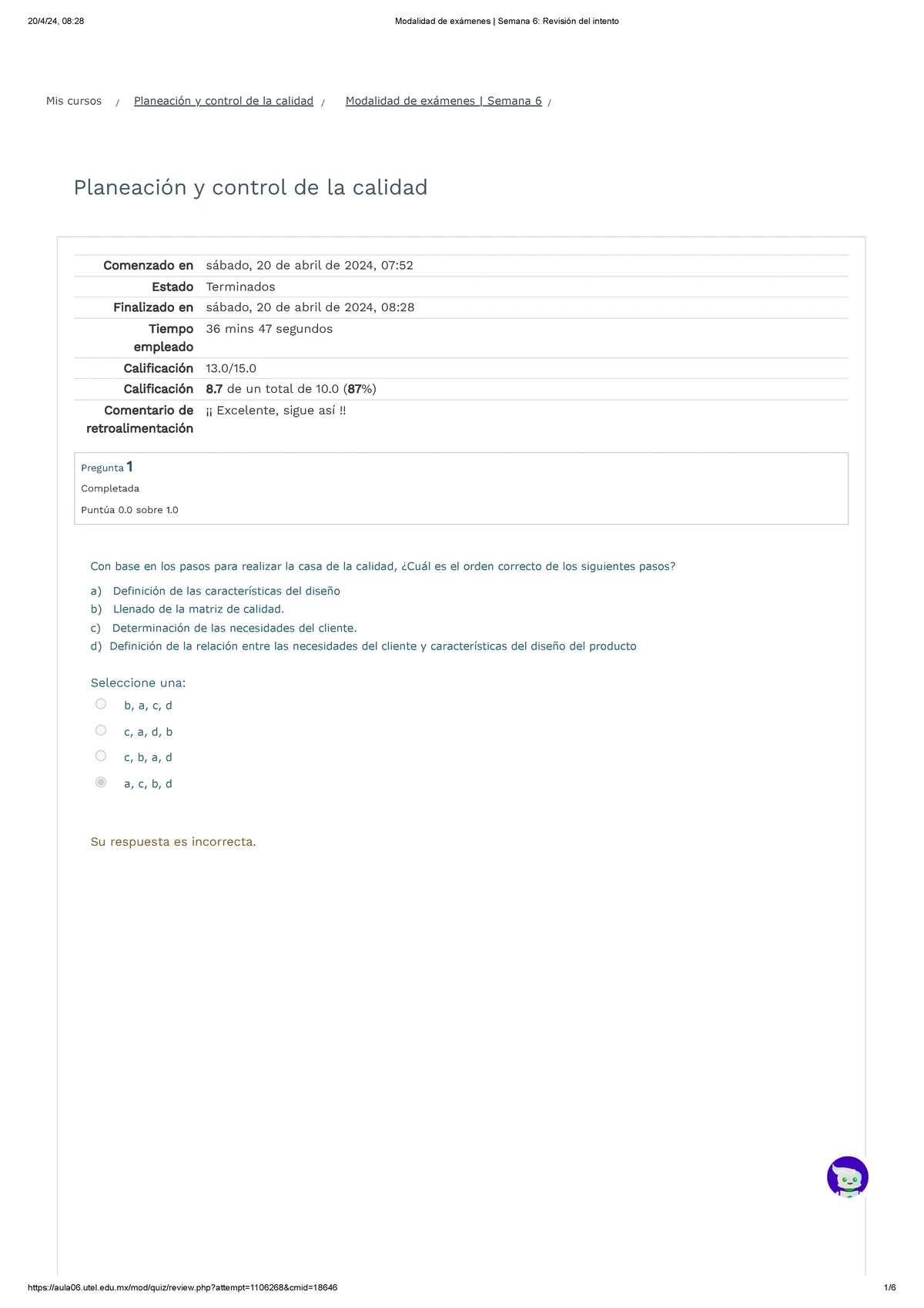 Planeación y Control de la Calidad Examen semana 2 - Planeación y control de la calidad - Studocu