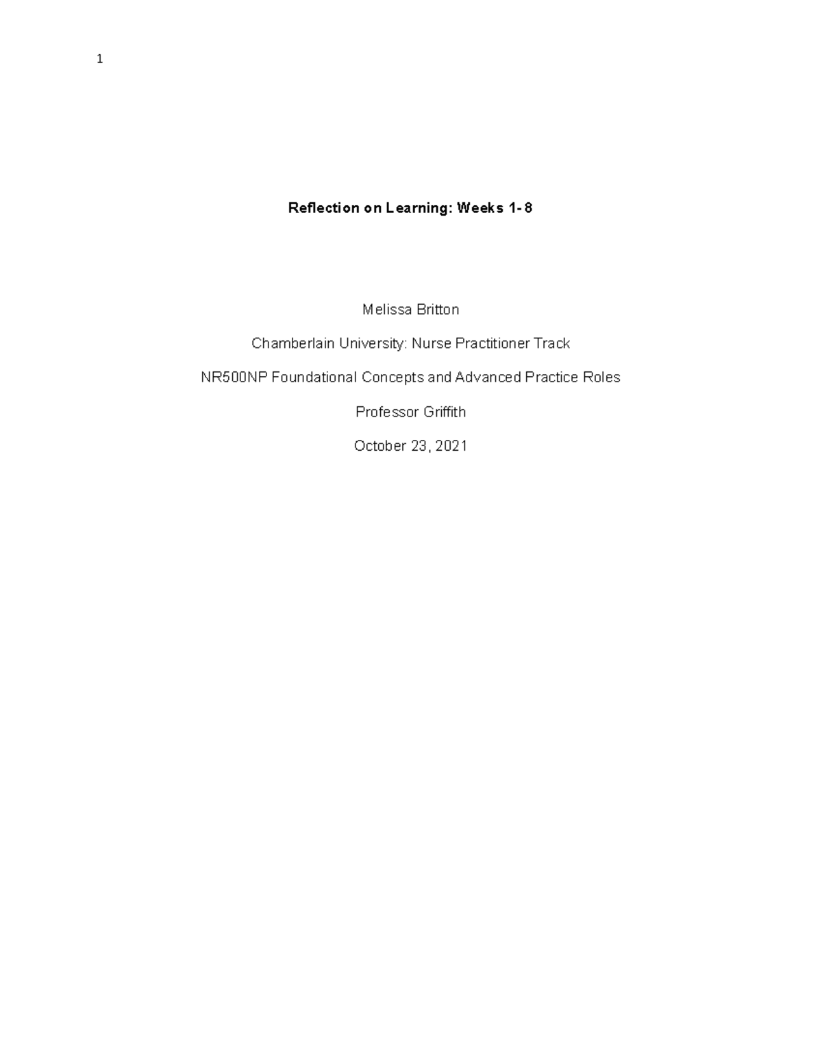 NR500NP Week 8 APA Paper - Reflection on Learning: Weeks 1- 8 Melissa Britton Chamberlain - Studocu