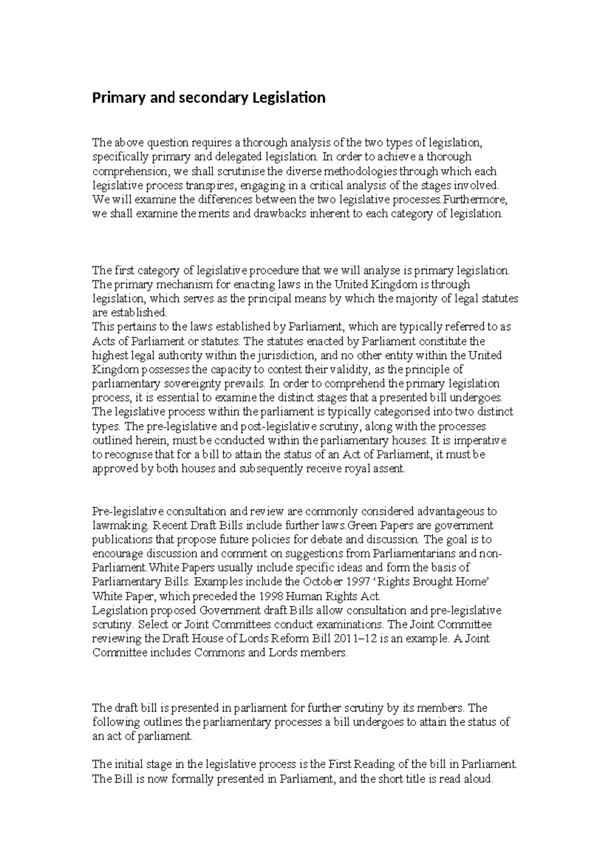 Primary and secondary Legislation - In order to achieve a thorough ...