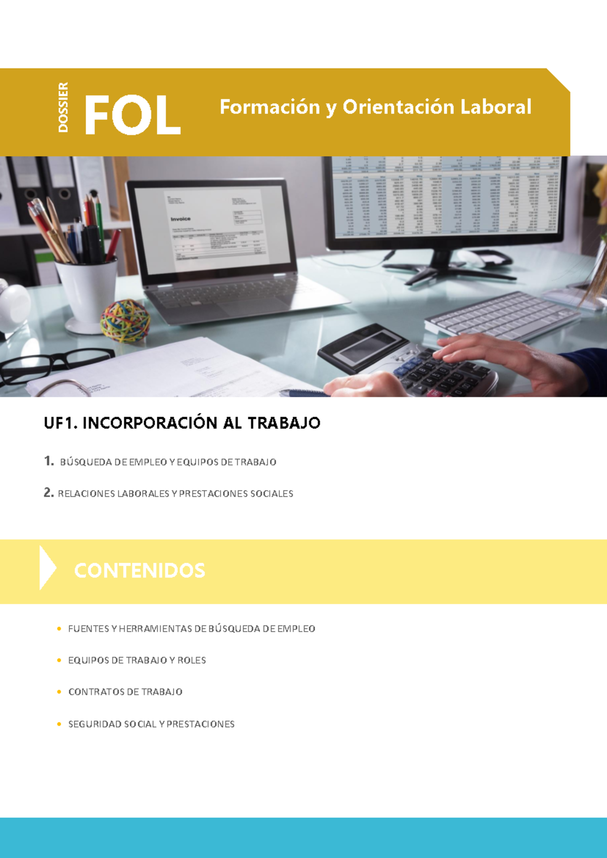 Dossier FOL UF1: Incorporación al Trabajo y Búsqueda de Empleo - Studocu