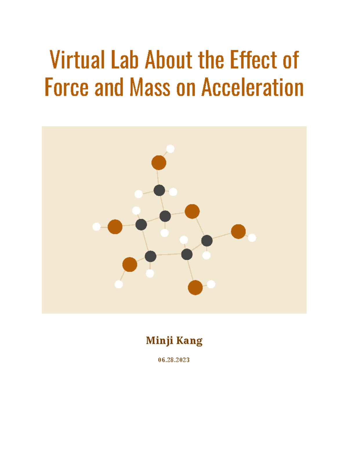 Virtual Lab About the Effect of Force and Mass on Acceleration- Minji ...