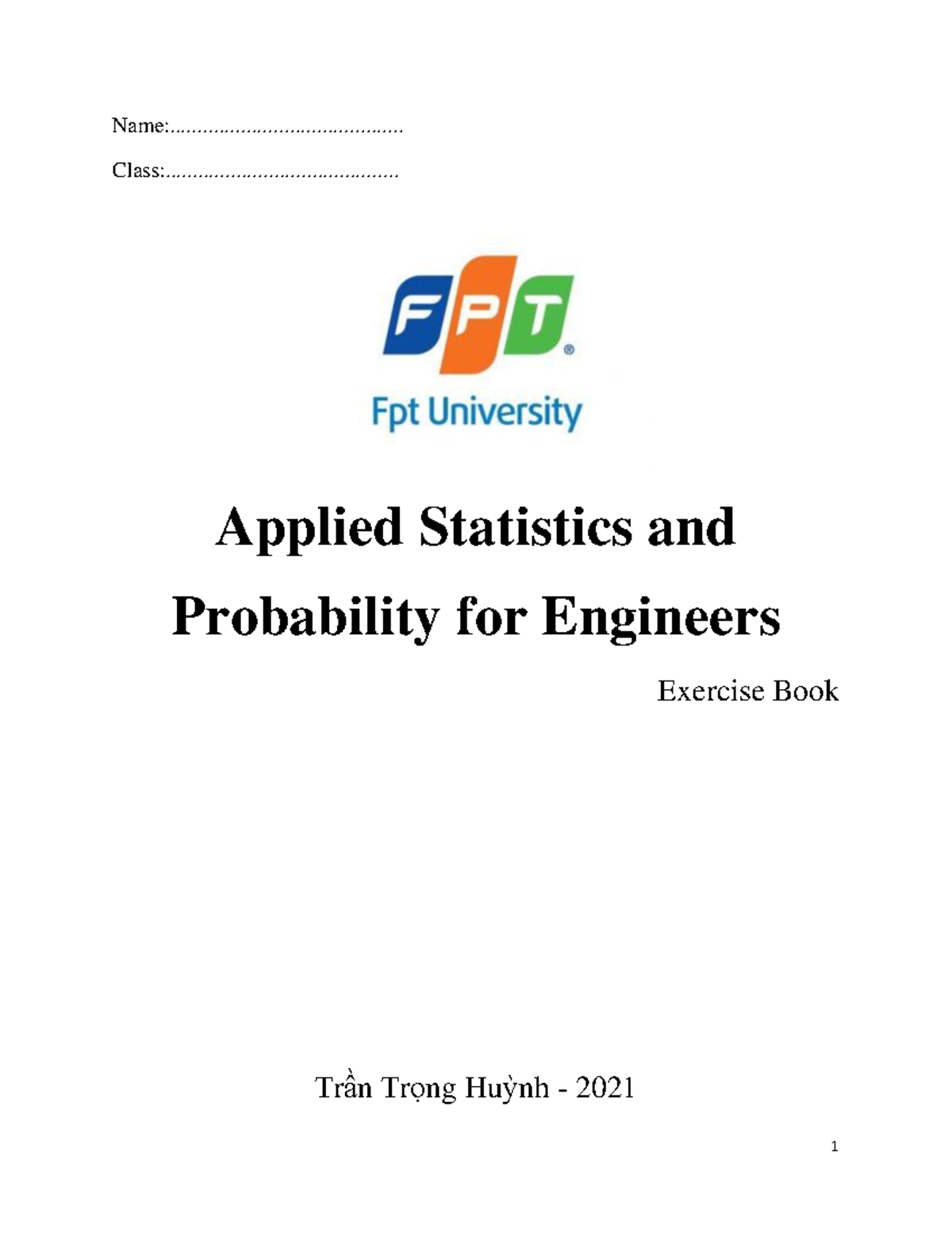 Applied statistics and probability for engineers exercise book MAS291 ...
