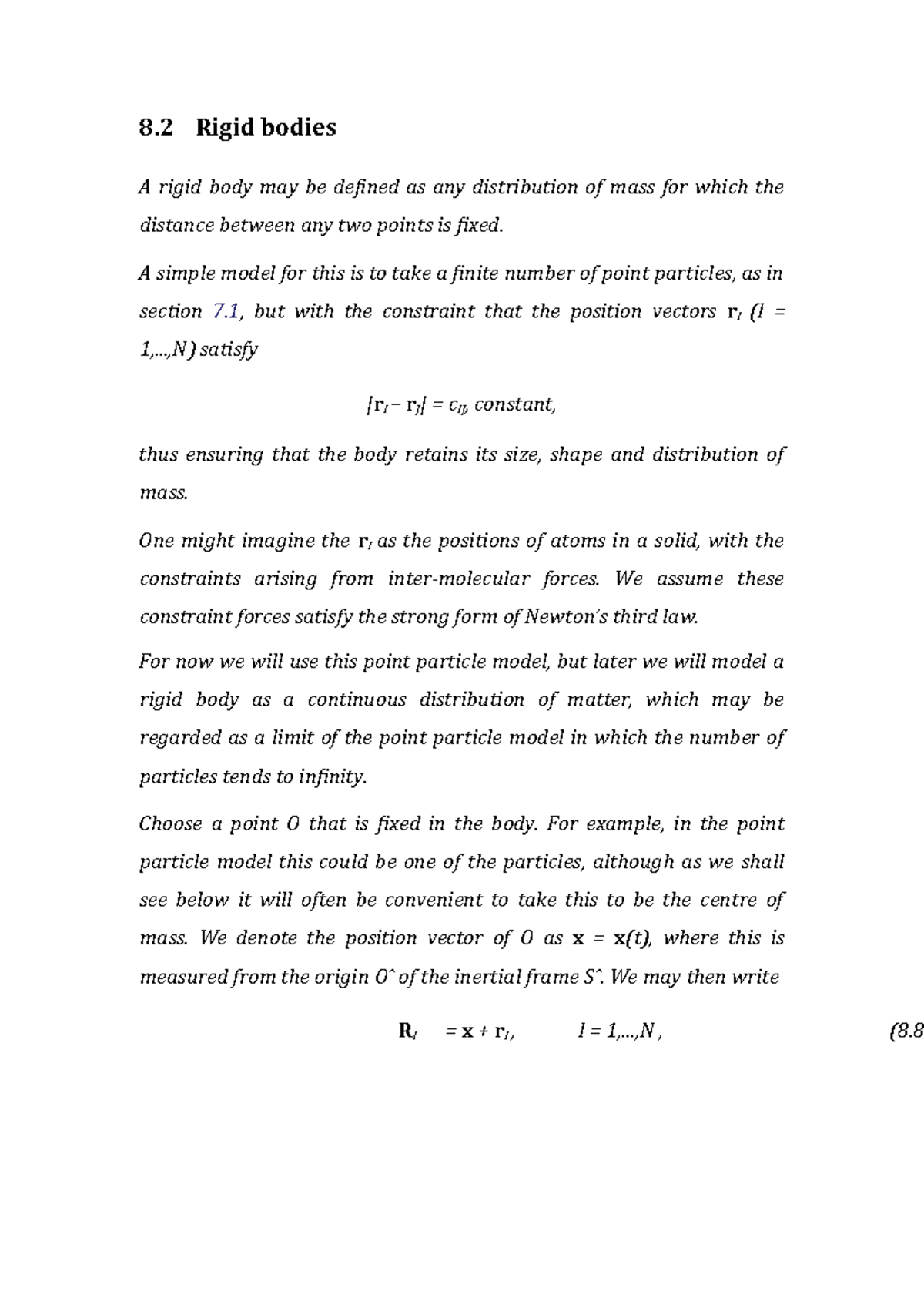 Dynamics-8-2 - Rigid bodies - 8 Rigid bodies A rigid body may be ...