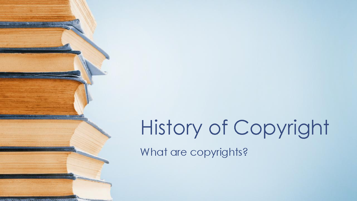History of Copyright: Evolution from the Statute of Anne to Today ...