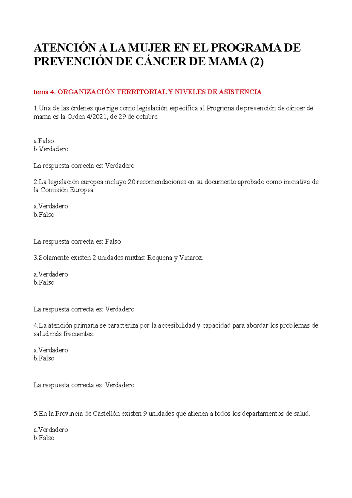 ATENCIÓN A LA MUJER EN CÁNCER DE MAMA (2) - Preguntas Tipo Test - Studocu