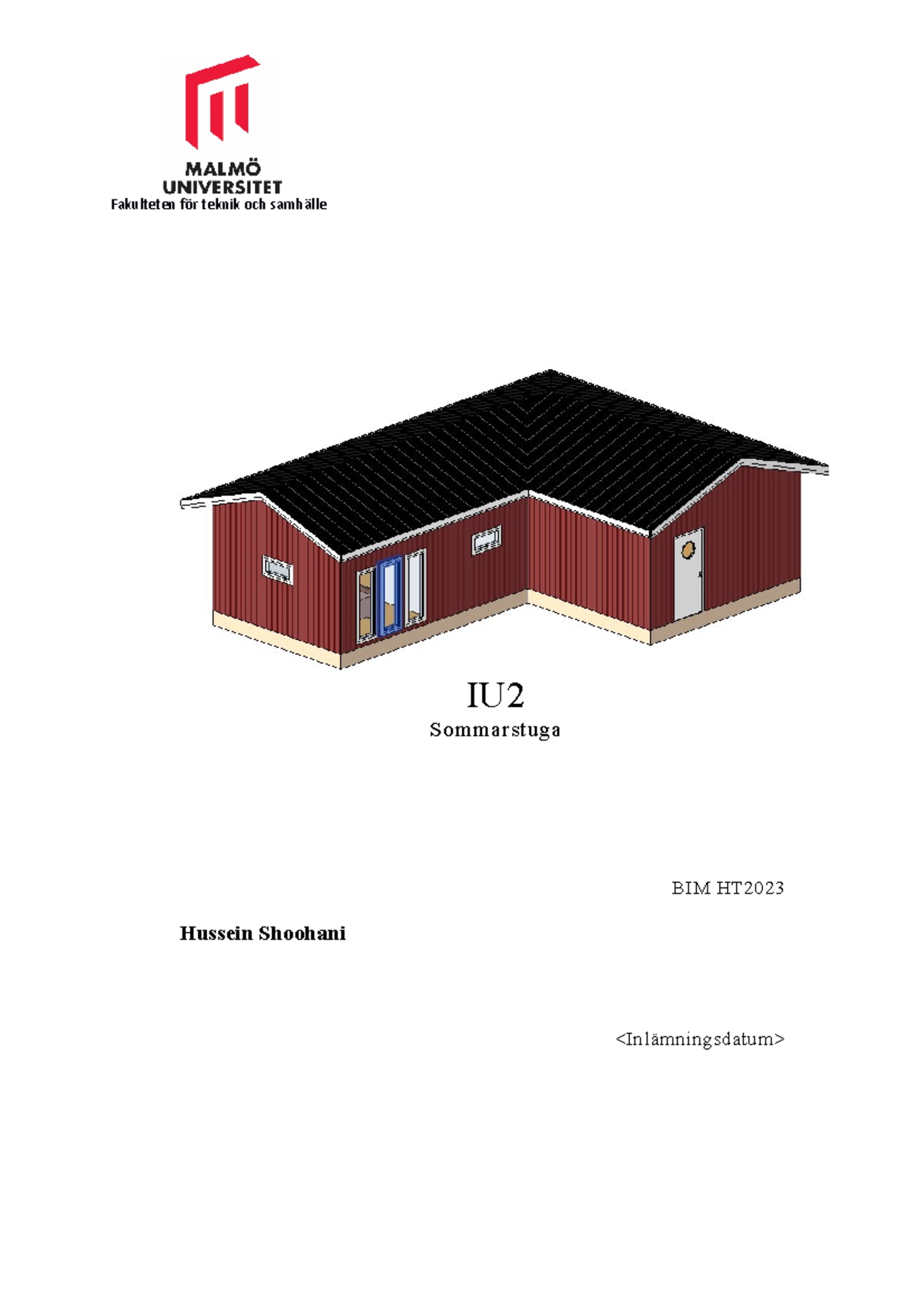 IU2 Rapport om Sommarstuga - BIM HT - Studocu