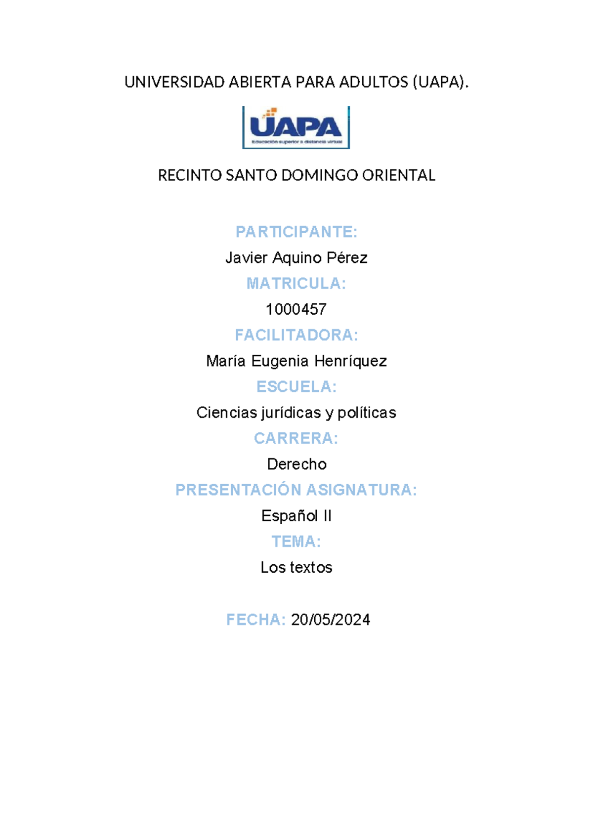 Tarea 3, Español II - UNIVERSIDAD ABIERTA PARA ADULTOS (UAPA). RECINTO ...