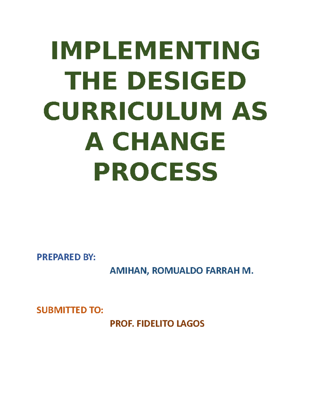 Curriculum Development II: Implementing Change Process Guide - Studocu